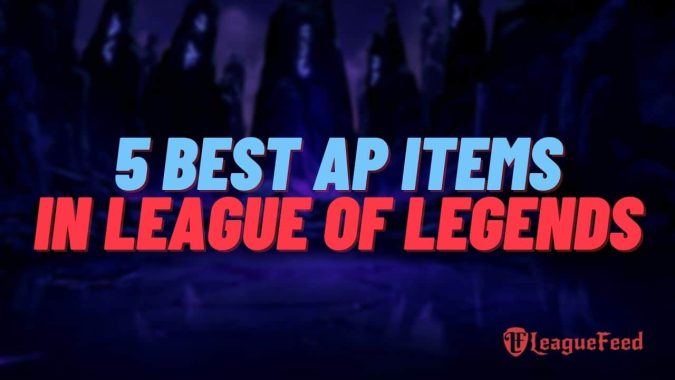 Top 5 Best AP Items in League of Legends - LeagueFeed