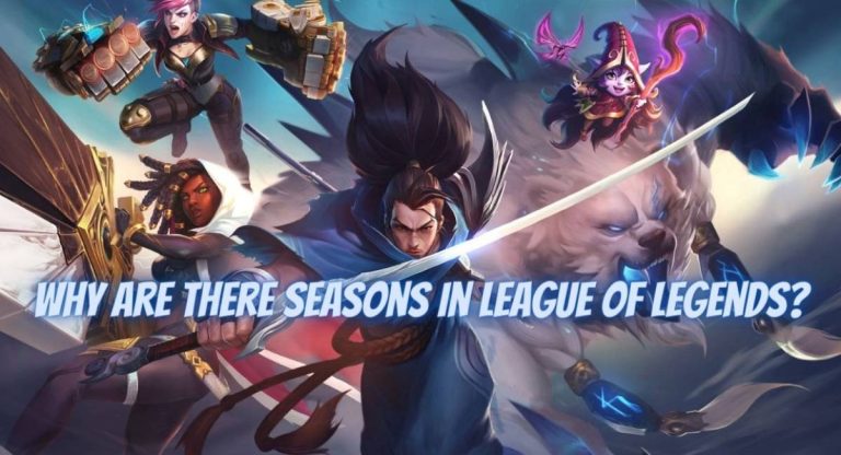 Unlocking the Mystery: 🎮 Why are there Seasons in League of Legends ...