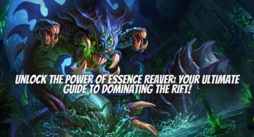 Unlock the Power of Essence Reaver 🎮: Maximize Your Damage in League of ...